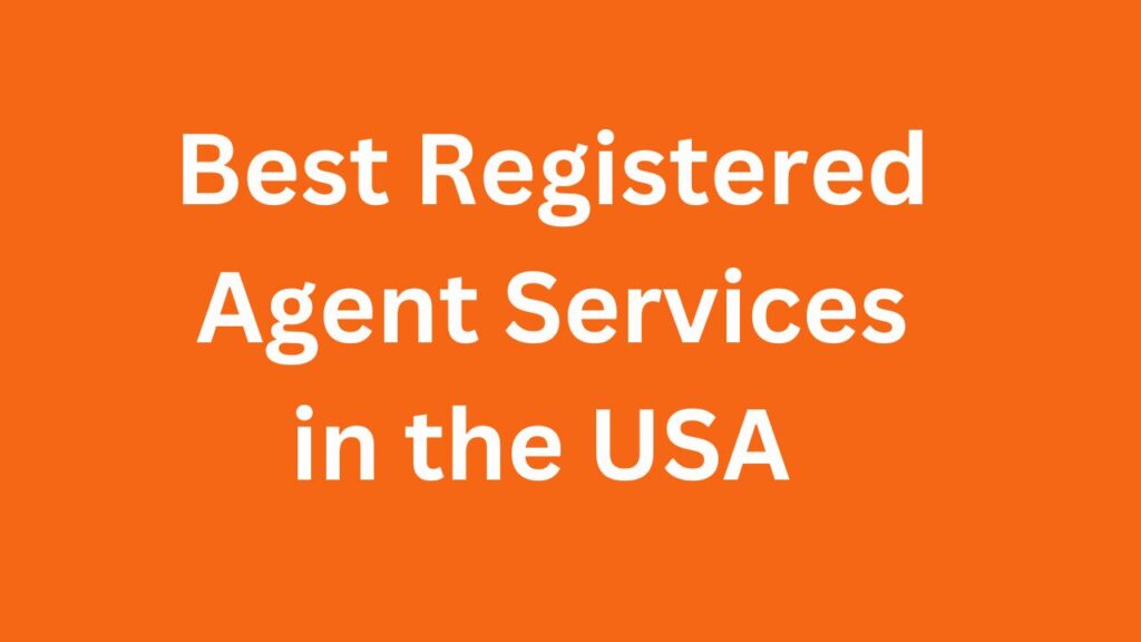 Best Registered Agent Services in the USA - Syllabus
